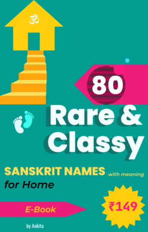 101 Unique House Names in Sanskrit with Meaning